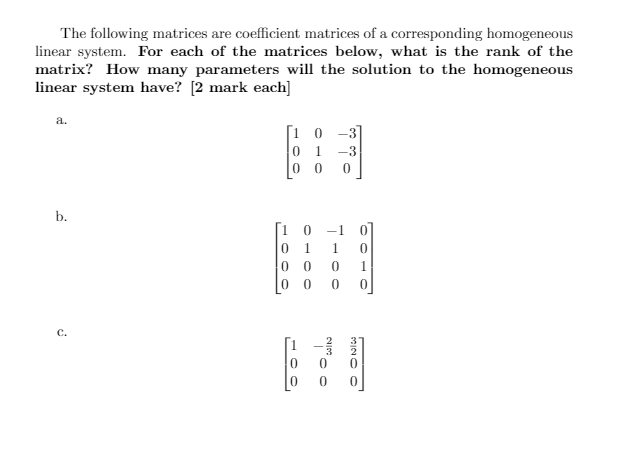 Solved The following matrices are coefficient matrices of a | Chegg.com
