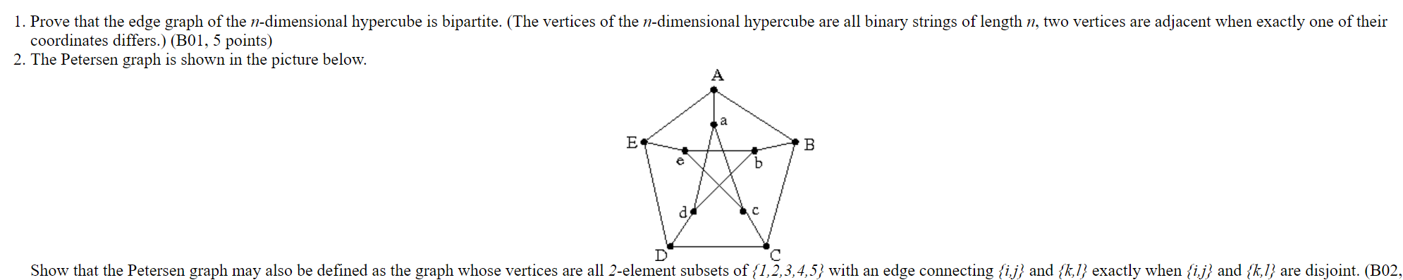 Solved 1. Prove that the edge graph of the n-dimensional | Chegg.com