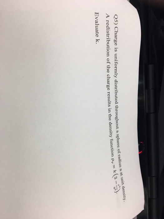 Solved Charge is uniformly distributed throughout a sphere | Chegg.com