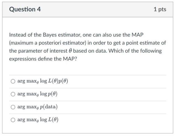 Solved Instead Of The Bayes Estimator One Can Also Use The