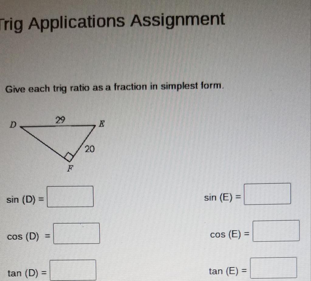 Solved rig Applications Assignment Give each trig ratio as a | Chegg.com