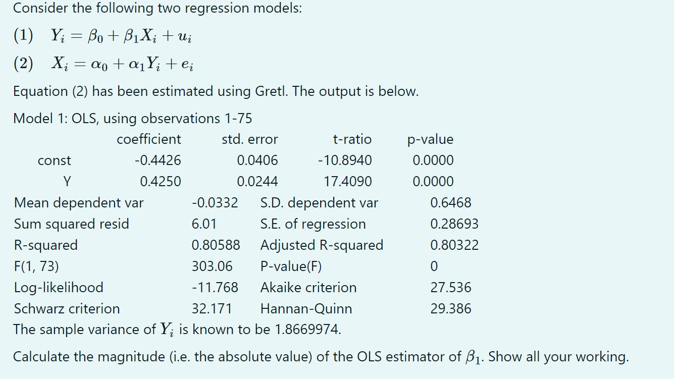 Solved Consider the following two regression models: (1) Yį | Chegg.com