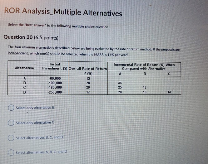 Solved ROR Analysis_Multiple Alternatives Select the "best | Chegg.com