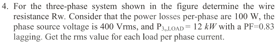 Solved 4. For the three-phase system shown in the figure | Chegg.com