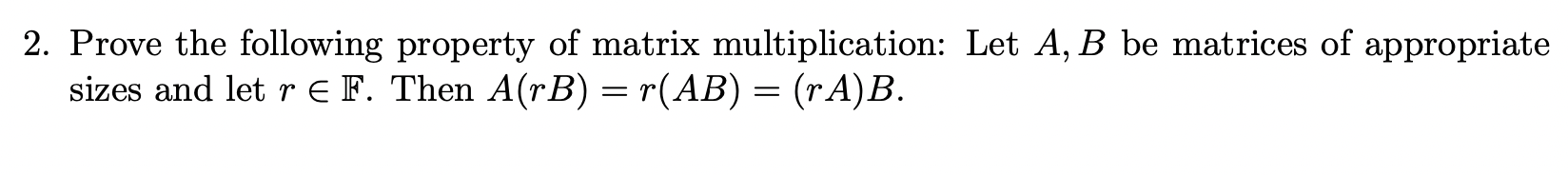 Solved 2. Prove the following property of matrix | Chegg.com