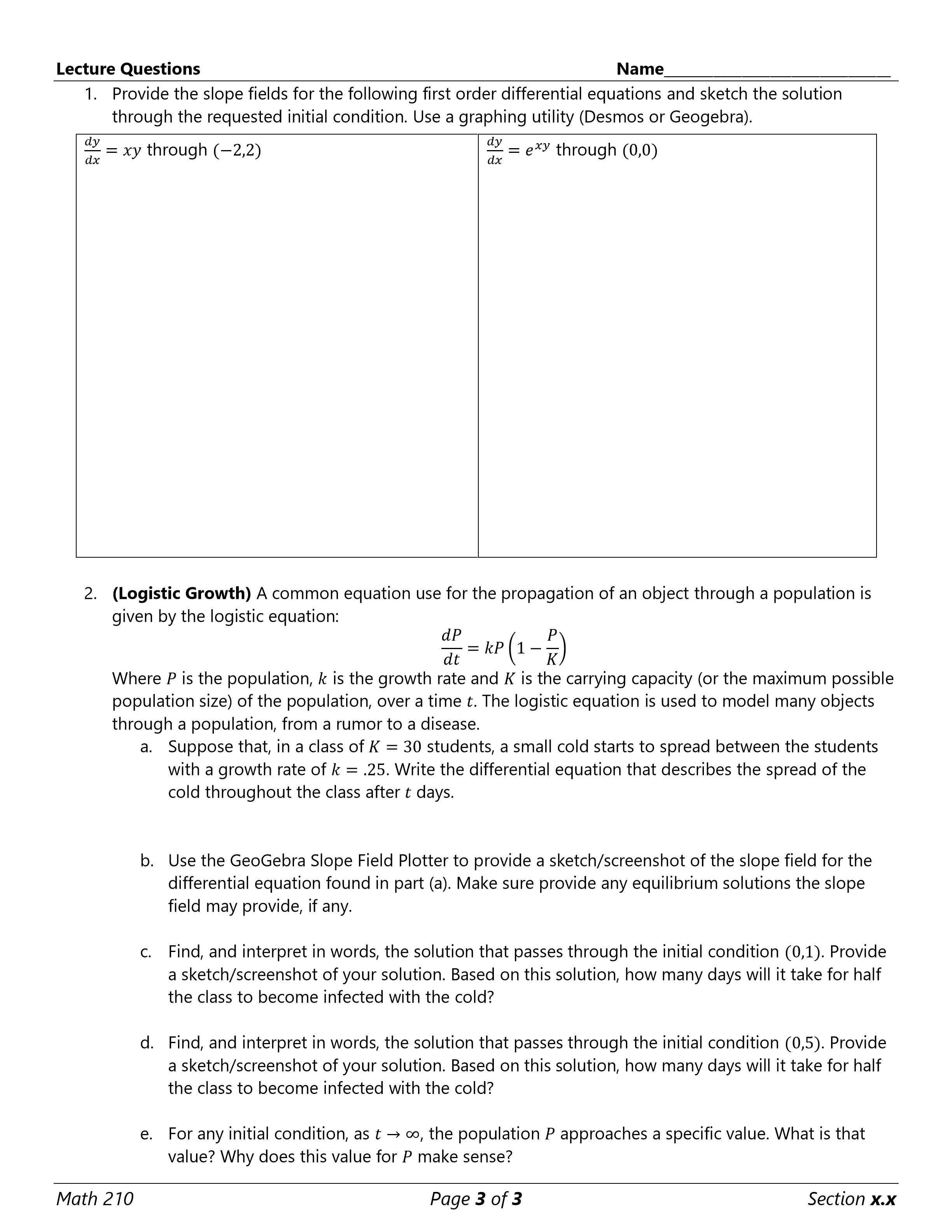 Solved Lecture Questions Name 1. Provide the slope fields | Chegg.com