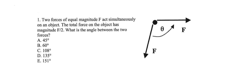 Solved 1. Two forces of equal magnitude F act simultaneously | Chegg.com