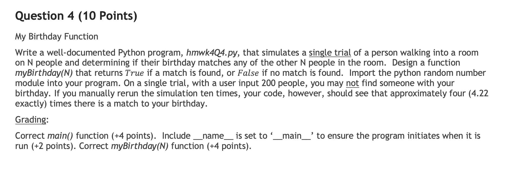 Solved Question 4 (10 Points) My Birthday Function Write a | Chegg.com