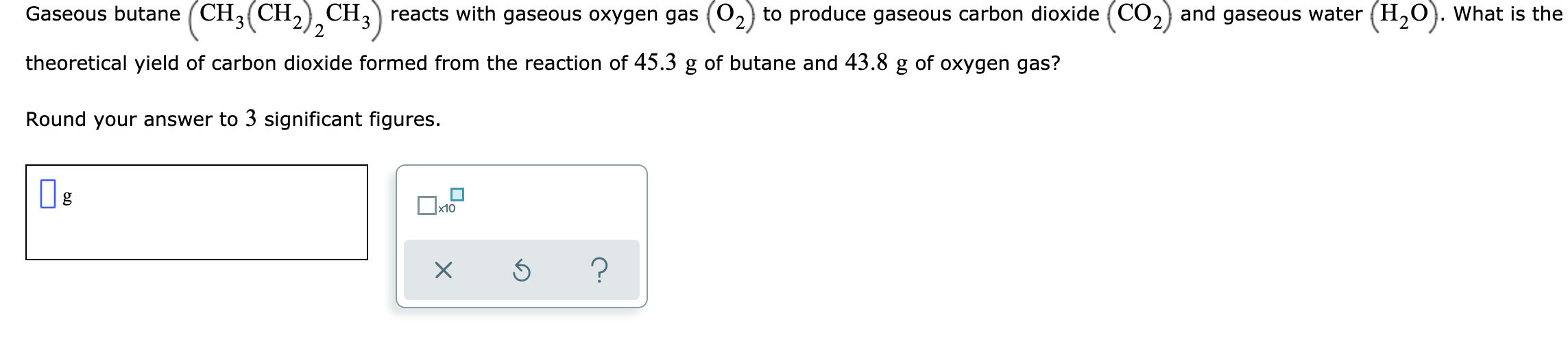 Solved Gaseous butane (CH; (CH2), CH3) reacts with gaseous | Chegg.com