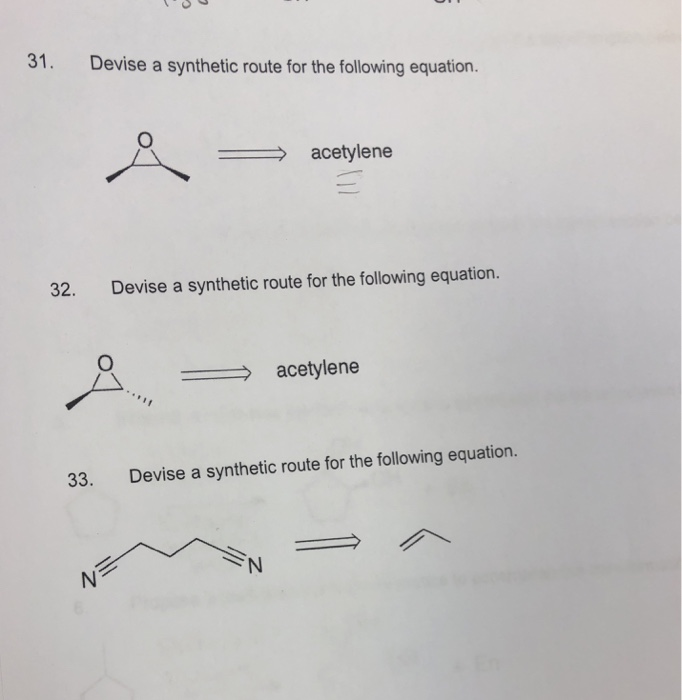 Solved 31. Devise a synthetic route for the following | Chegg.com