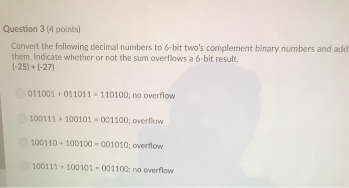 Solved Convert the following two's domplement binary numbers | Chegg.com