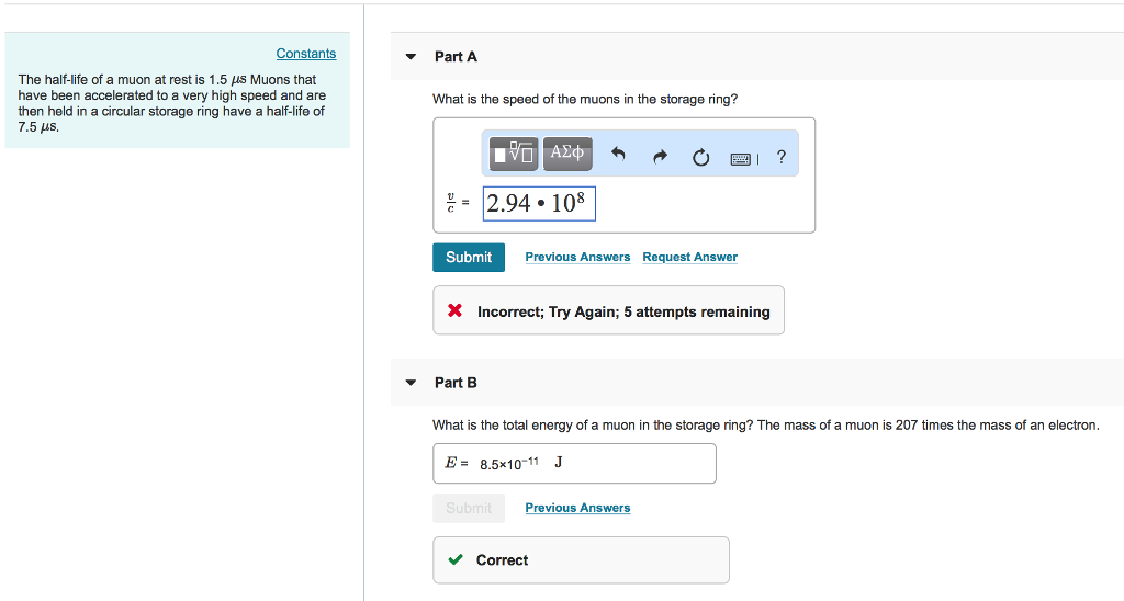Solved Constants Part A The half-life of a muon at rest is | Chegg.com