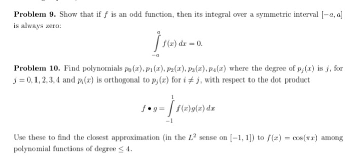 Solved Problem 9. Show that if f is an odd function, then | Chegg.com