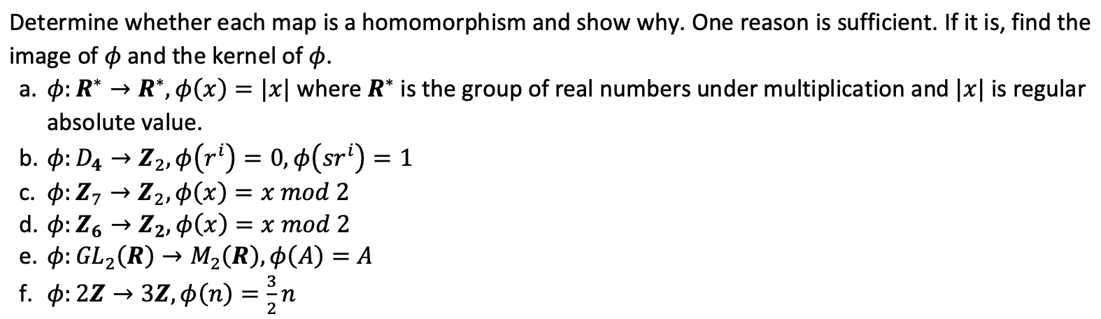 Solved Determine whether each map is a homomorphism and show | Chegg.com