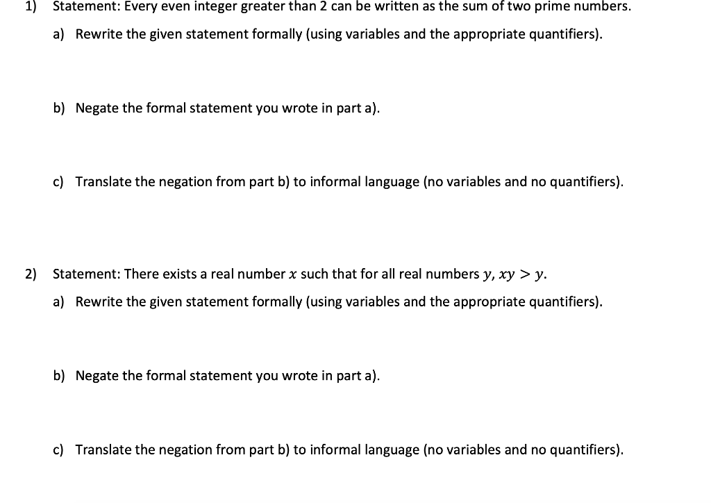 Solved 1) Statement: Every even integer greater than 2 can | Chegg.com