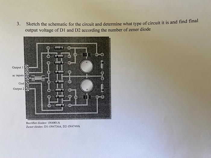 Solved 3. Sketch the schematic for the circuit and determine | Chegg.com