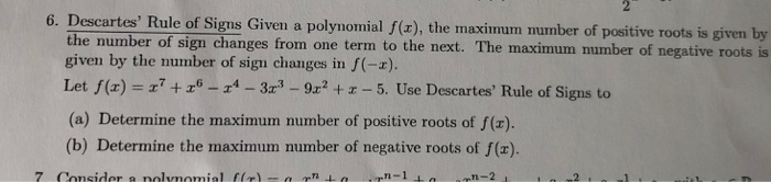 Solved 6. Descartes' Rule of Signs Given a polynomial /(x), | Chegg.com