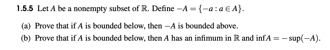 Solved 1.5.5 Let A be a nonempty subset of R. Define | Chegg.com