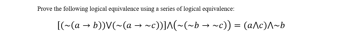 Solved Prove the following logical equivalence using a | Chegg.com