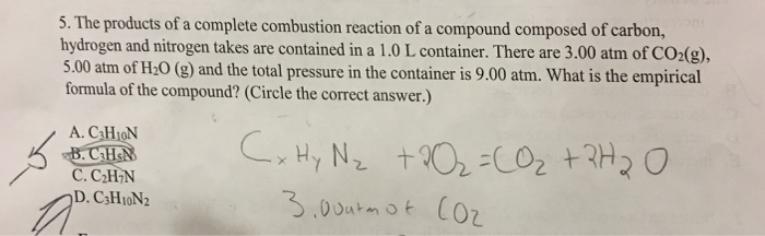 Solved 5. The products of a complete combustion reaction of | Chegg.com