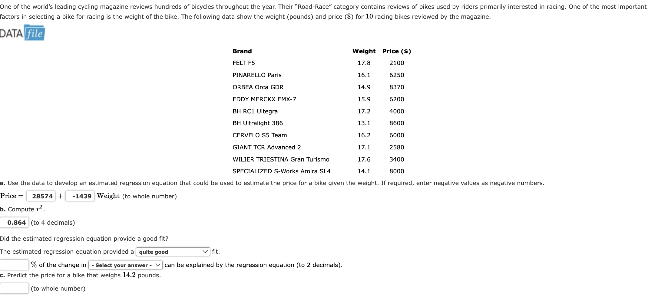 Solved actors in selecting a bike for racing is the weight | Chegg.com