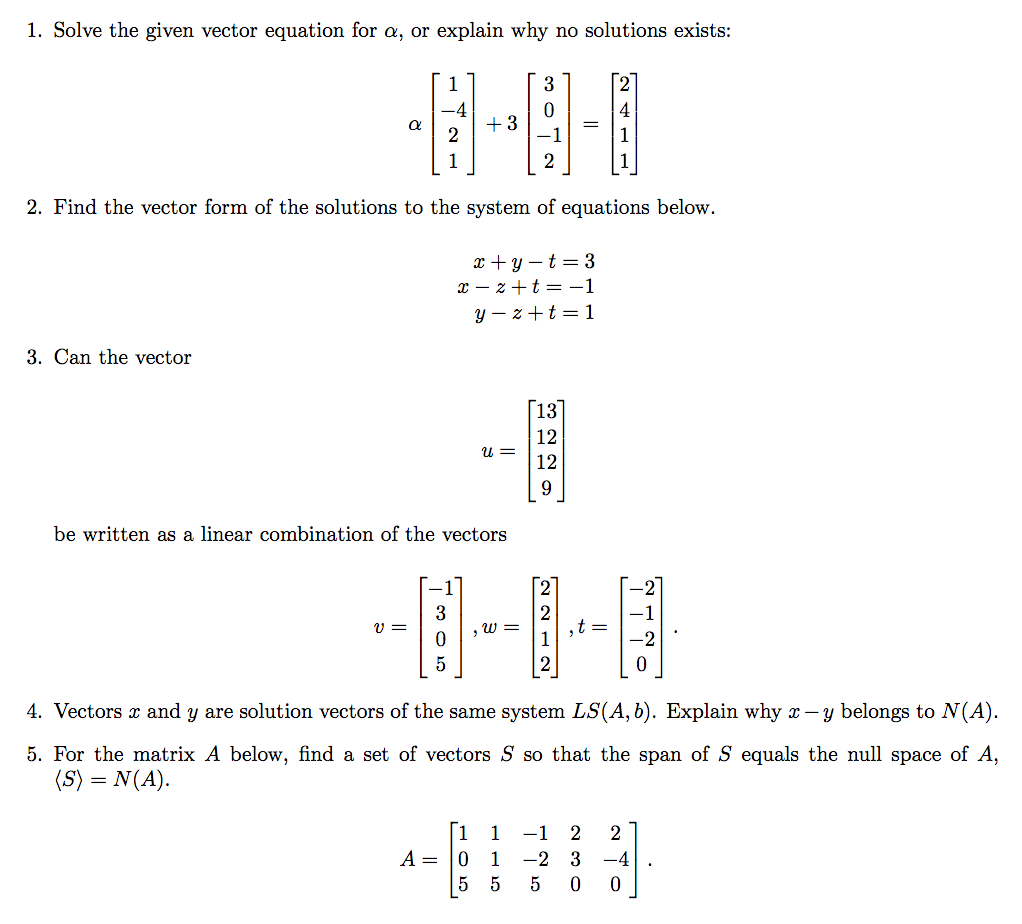 Solved 1. Solve the given vector equation for α, or explain | Chegg.com