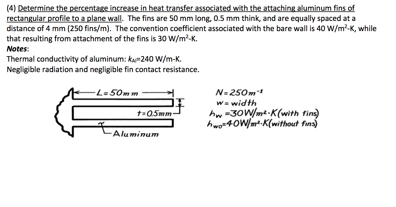 Solved (4) Determine the percentage increase in heat | Chegg.com