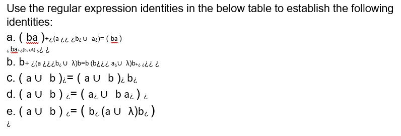 Solved Use the regular expression identities in the below | Chegg.com