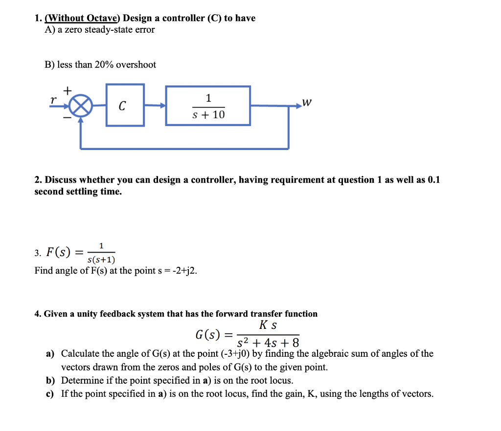 Solved 1. (Without Octave) Design a controller (C) to have | Chegg.com