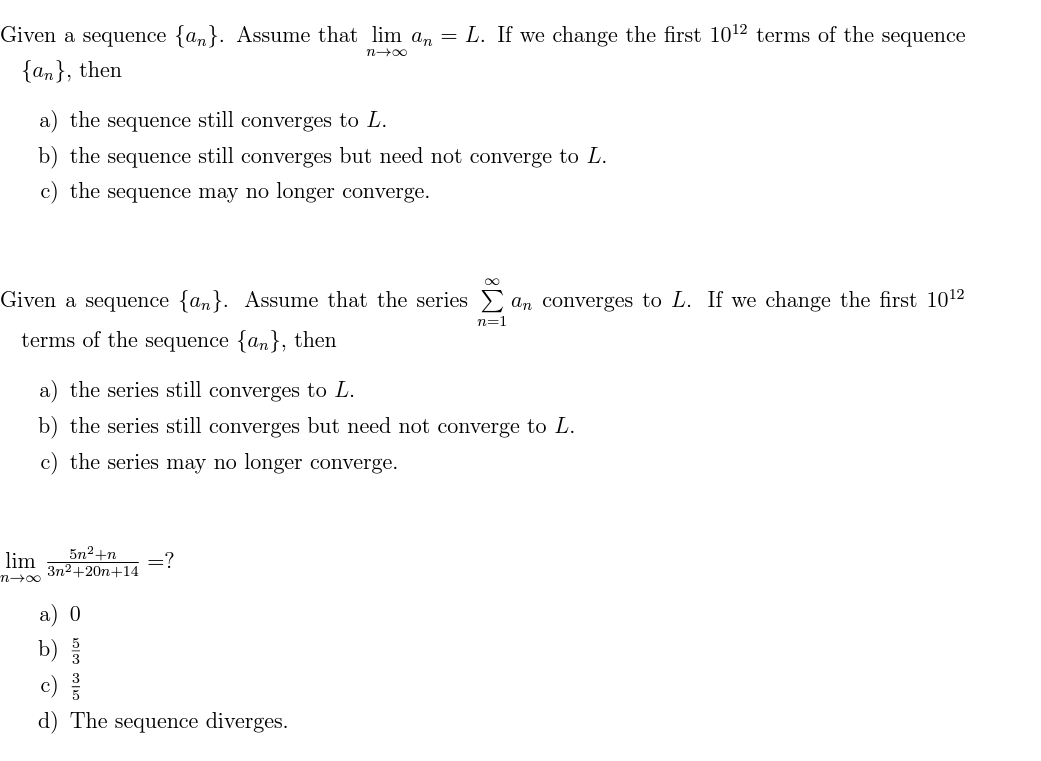 Solved Given a sequence {an}. Assume that limn→∞an=L. If we | Chegg.com