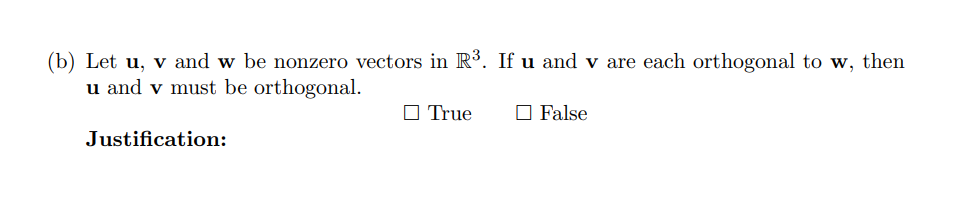 Solved (b) Let u,v and w be nonzero vectors in R3. If u and | Chegg.com