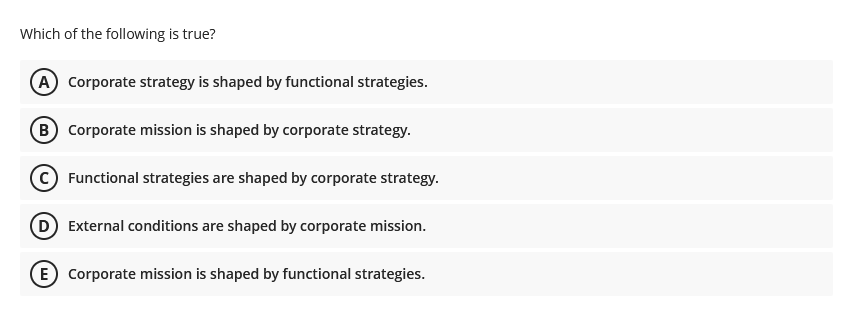 Solved Which of the following is true? Corporate strategy is | Chegg.com