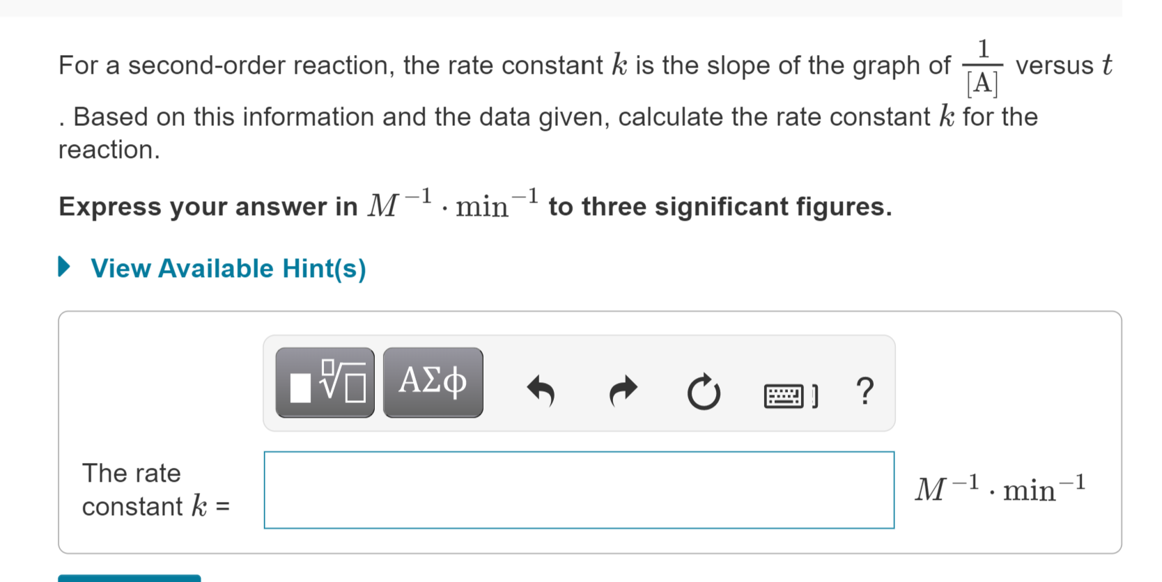 Solved 1 For a second-order reaction, the rate constant k is | Chegg.com