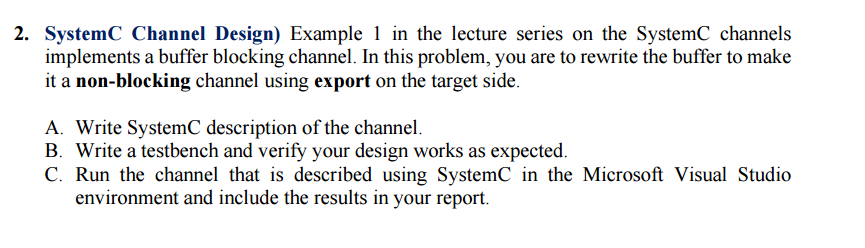 Solved SystemC Functional Model) In this problem, you are to | Chegg.com