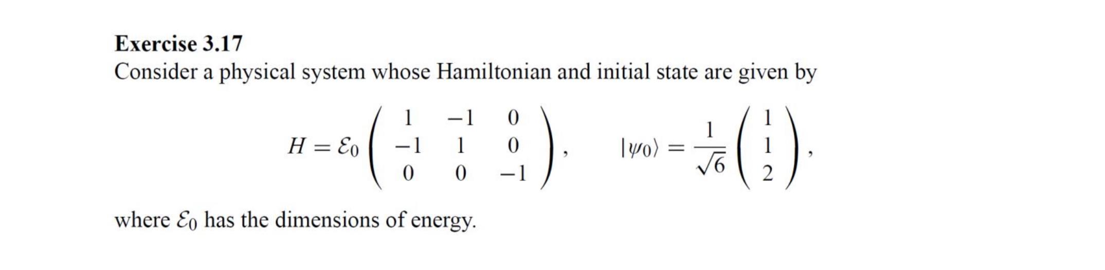 Solved Exercise 3.17 Consider a physical system whose | Chegg.com