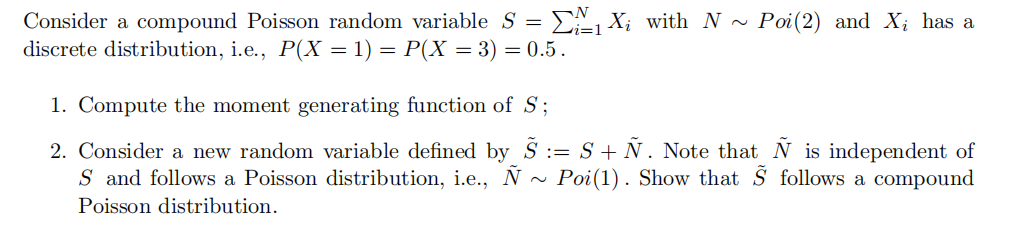 Solved Consider a compound Poisson random variable S = 2:4, | Chegg.com