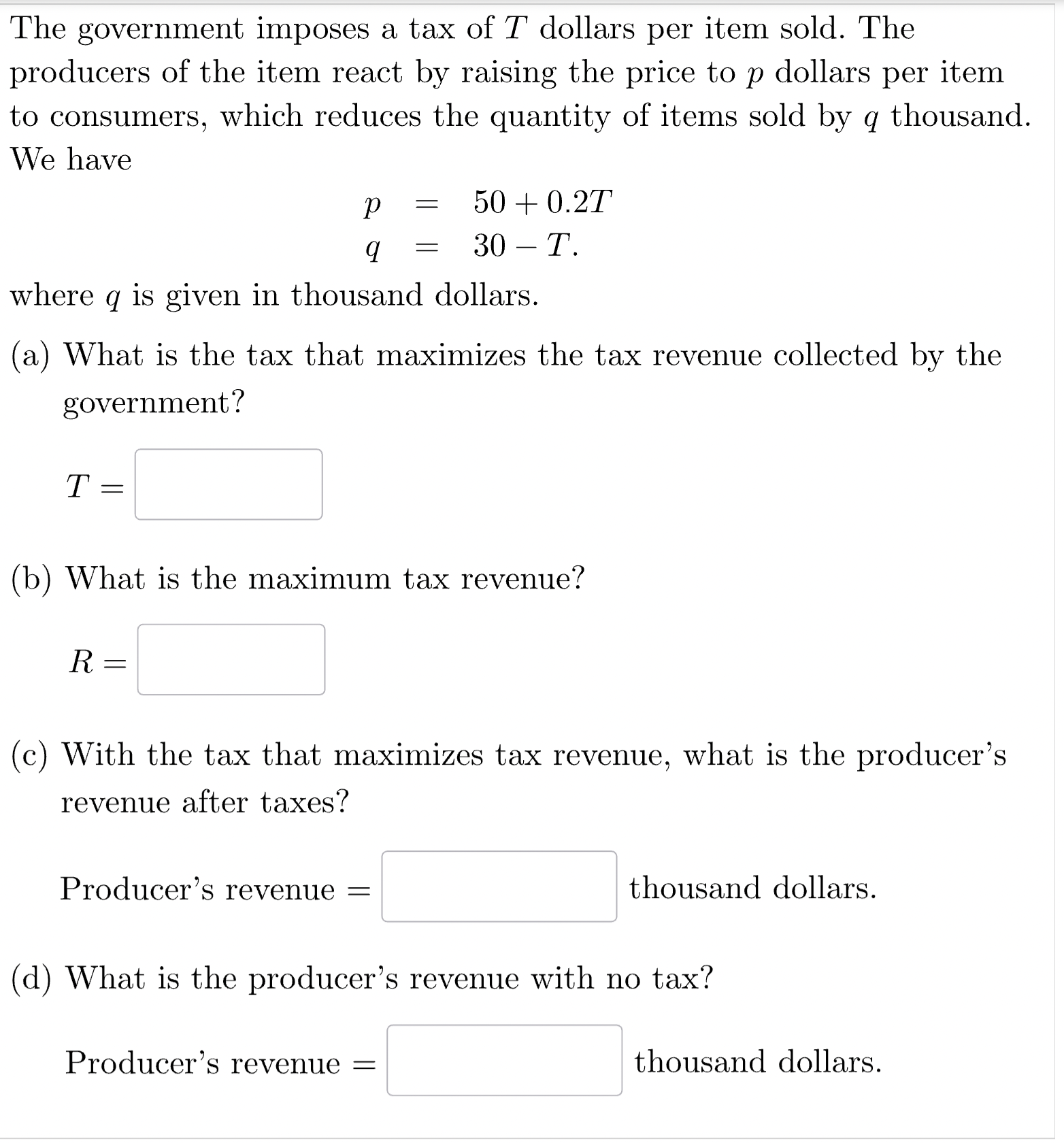 Solved The government imposes a tax of T dollars per item | Chegg.com