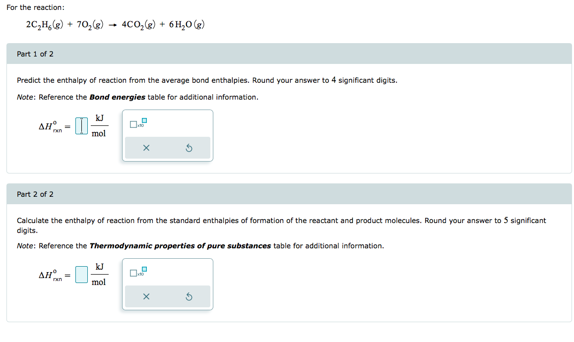 Solved For the reaction: 2C,H(8) + 702(8) 4002(8) - + | Chegg.com