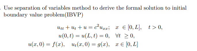 Solved Use separation of variables method to derive the | Chegg.com