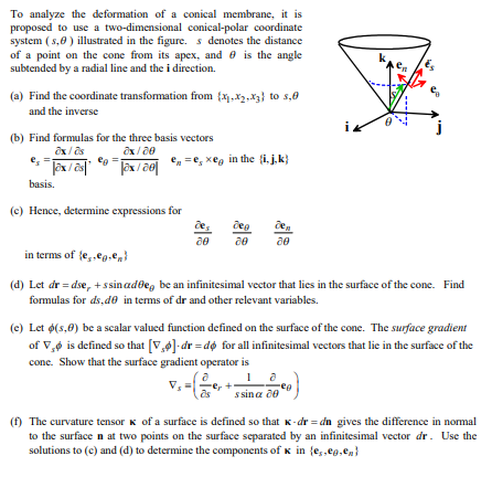 To analyze the deformation of a conical membrane, it | Chegg.com