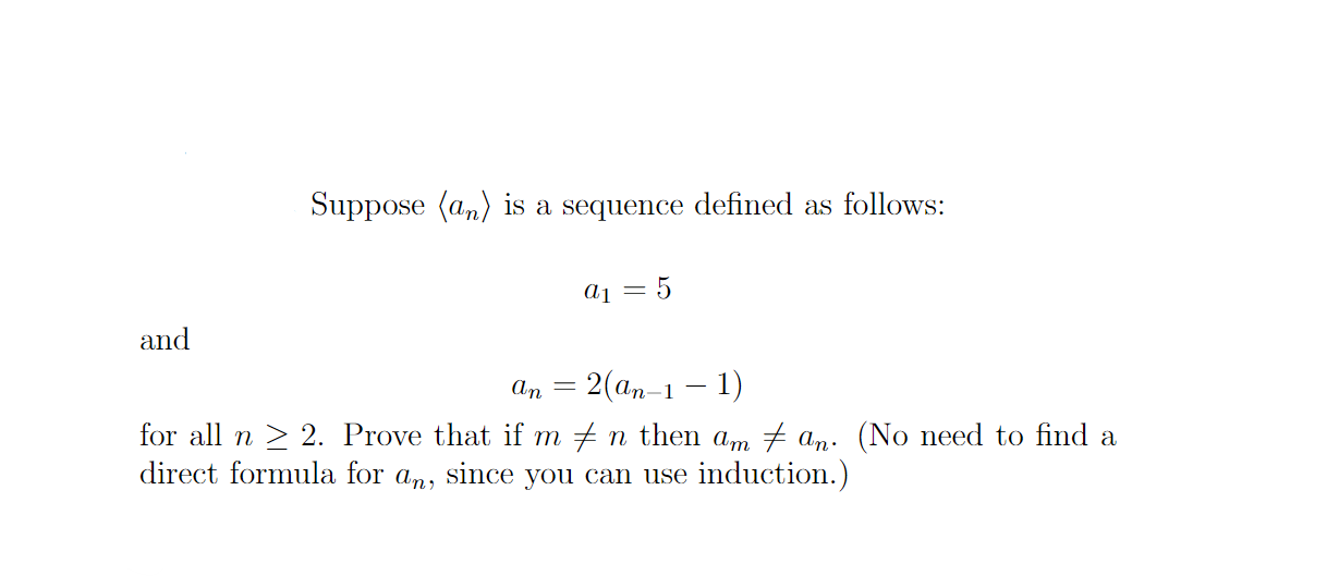 Solved Suppose an is a sequence defined as follows: a1=5 | Chegg.com