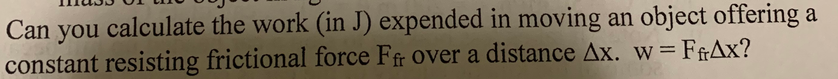 Solved Can you calculate the work (in J) expended in moving | Chegg.com