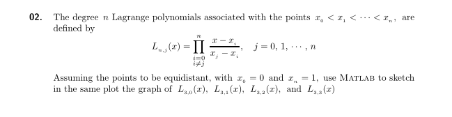 Solved 02. The degree n Lagrange polynomials associated with | Chegg.com