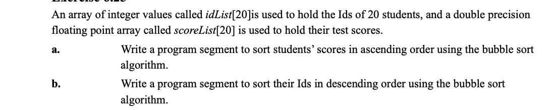 Solved a. An array of integer values called idList[20]is | Chegg.com