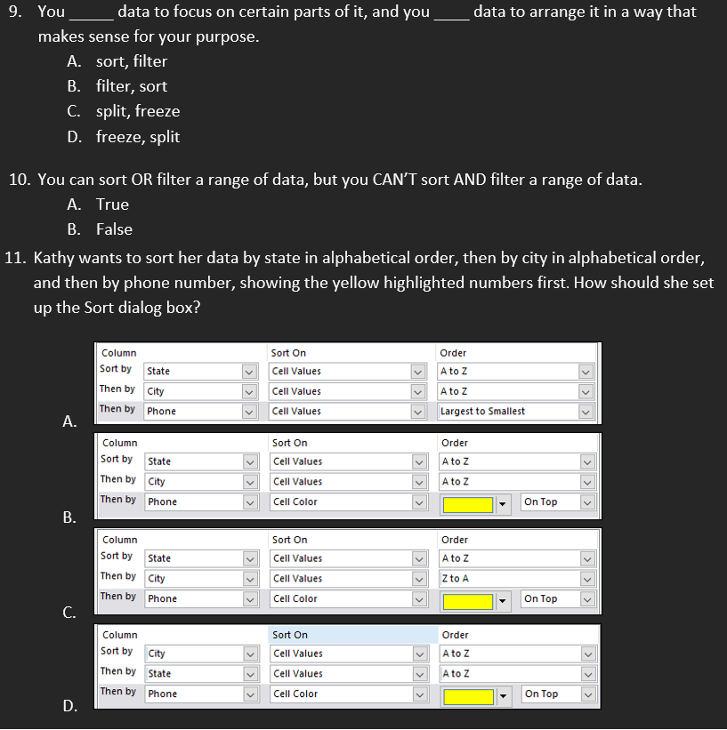 Solved 9. You data to focus on certain parts of it, and you | Chegg.com