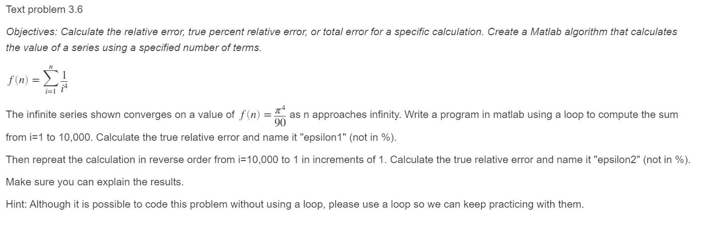 Solved Objectives: Calculate the relative error, true | Chegg.com