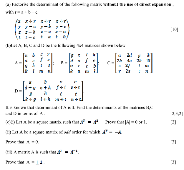 Solved (a) Factorise the determinant of the following matrix | Chegg.com