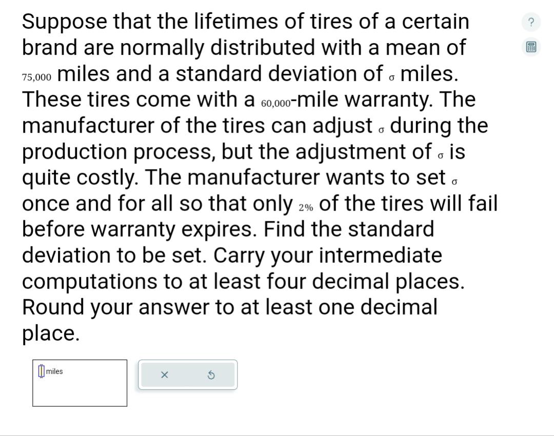 Solved Suppose that the lifetimes of tires of a certain | Chegg.com