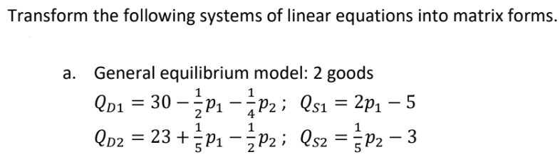 Solved Transform the following systems of linear equations | Chegg.com