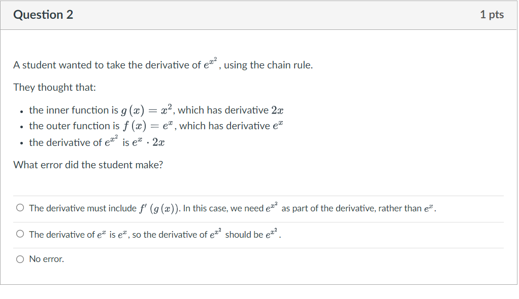 Solved A student wanted to take the derivative of ex2, using | Chegg.com